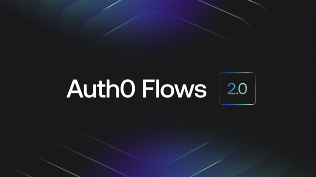 Auth0 Flows